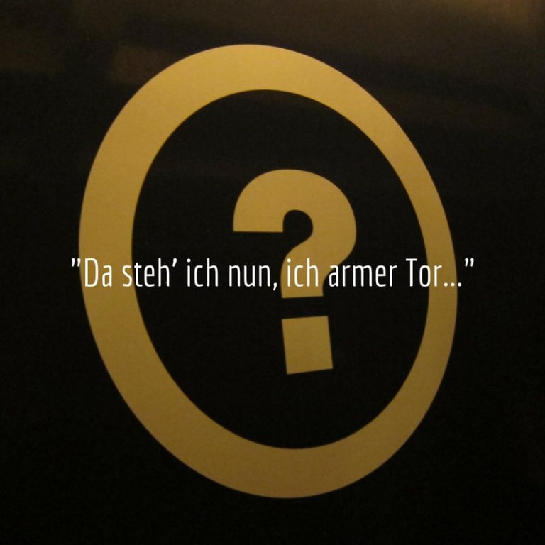 Da Steh Ich Nun Ich Armer Tor